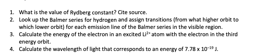 Solved 1. What is the value of Rydberg constant? Cite | Chegg.com