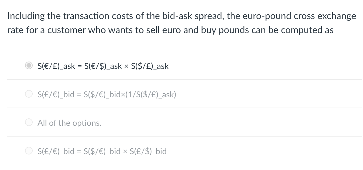 Solved Including the transaction costs of the bid-ask | Chegg.com