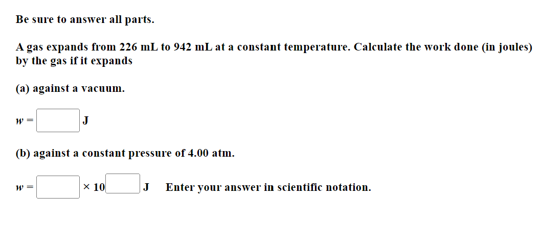 Solved Be sure to answer all parts. A gas expands from 226 | Chegg.com