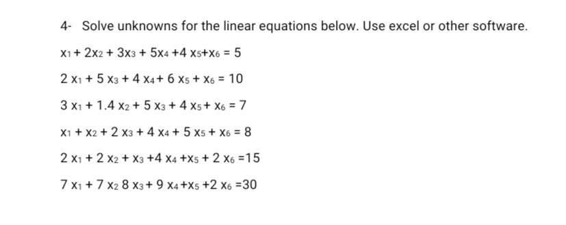 Solved 4- Solve unknowns for the linear equations below. Use | Chegg.com