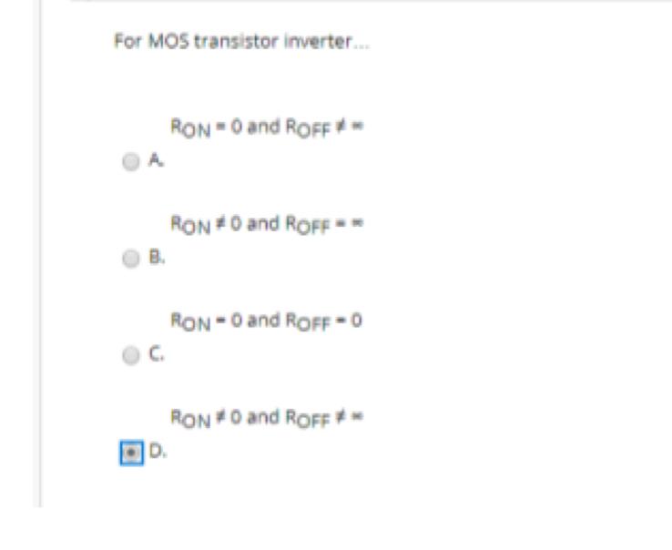 Solved For MOS transistor inverter... RON-O and ROFF** RONO | Chegg.com