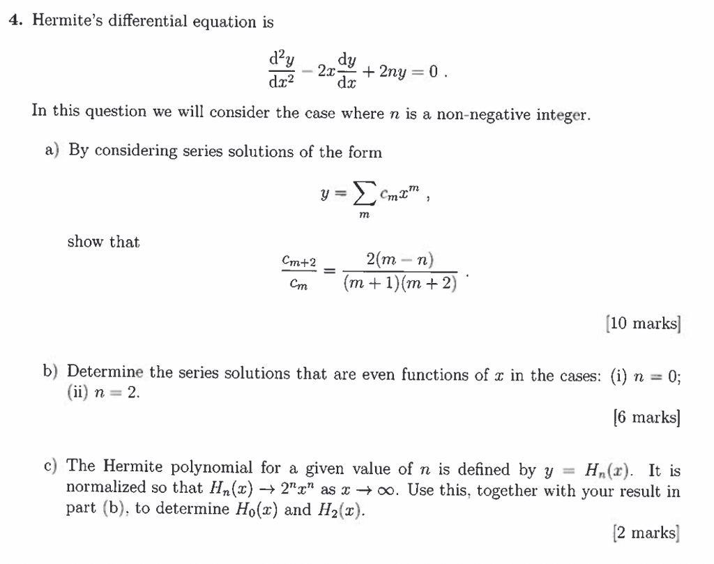 Solved 4. Hermite's differential equation is day dx2 23 dar | Chegg.com