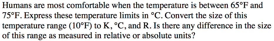 Solved Humans are most comfortable when the temperature is | Chegg.com