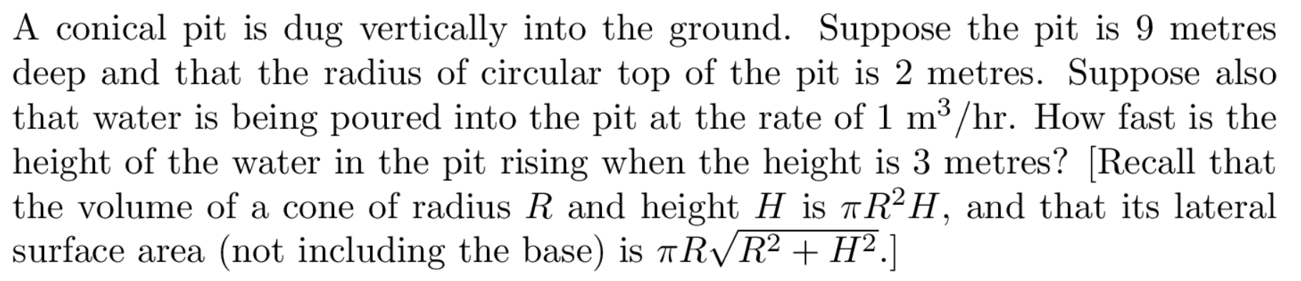 Solved A conical pit is dug vertically into the ground. | Chegg.com
