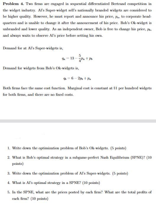 Solved Problem 4. ﻿Two firms are engaged in sequential | Chegg.com