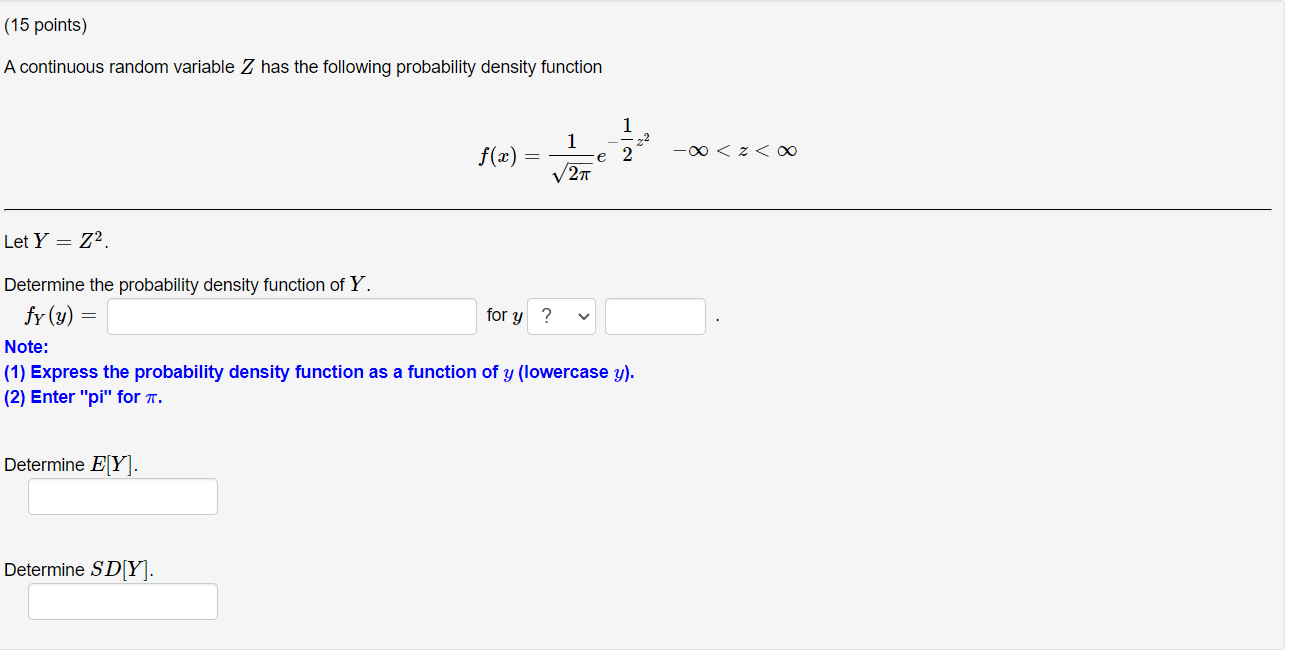 Solved A continuous random variable Z has the following | Chegg.com