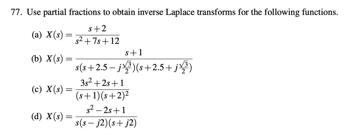 Solved 77. Use partial fractions to obtain inverse Laplace | Chegg.com