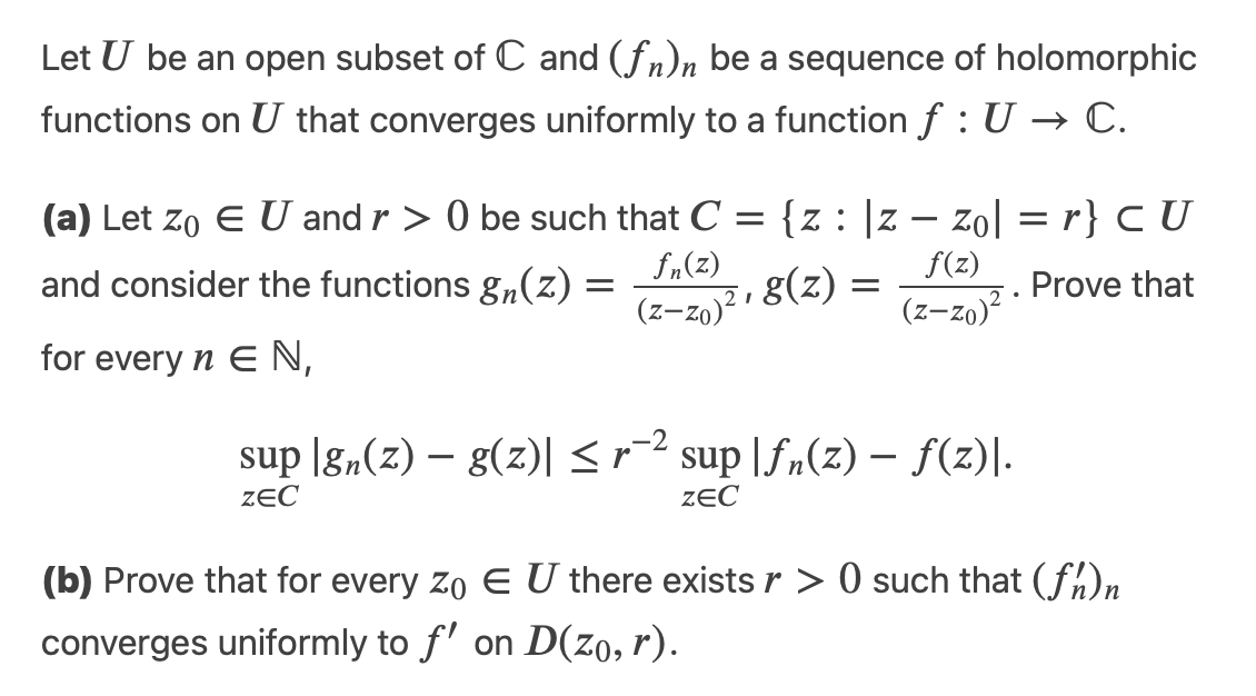 Solved Let U be an open subset of C and (fn)n be a sequence | Chegg.com