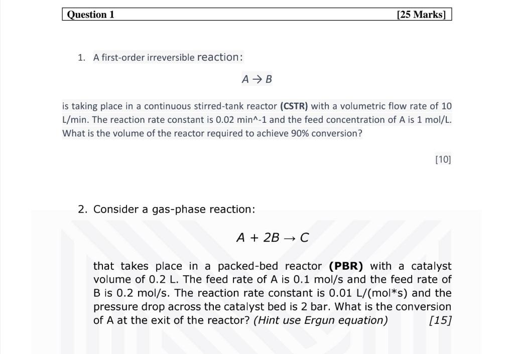 Solved 1. A first-order irreversible reaction: A→B is taking | Chegg.com