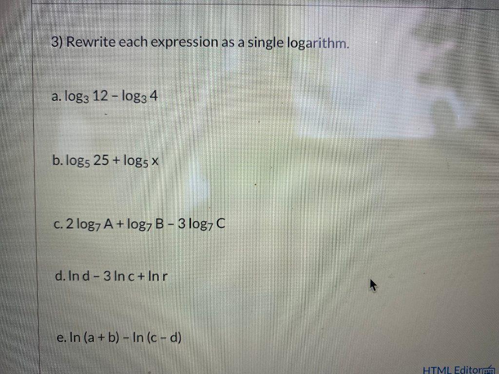 Solved 3) Rewrite each expression as a single logarithm. a. | Chegg.com