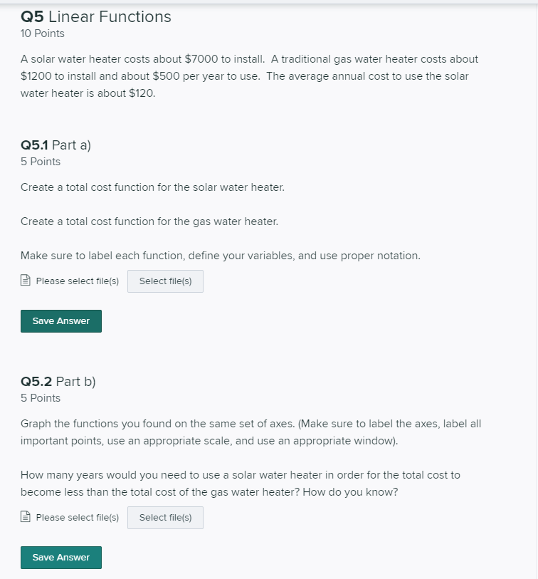Solved Q5 Linear Functions 10 Points A solar water heater | Chegg.com