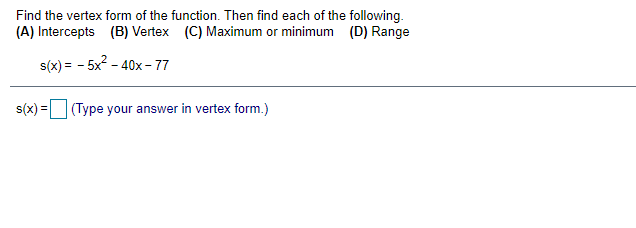 Solved Find the vertex form of the function. Then find each | Chegg.com