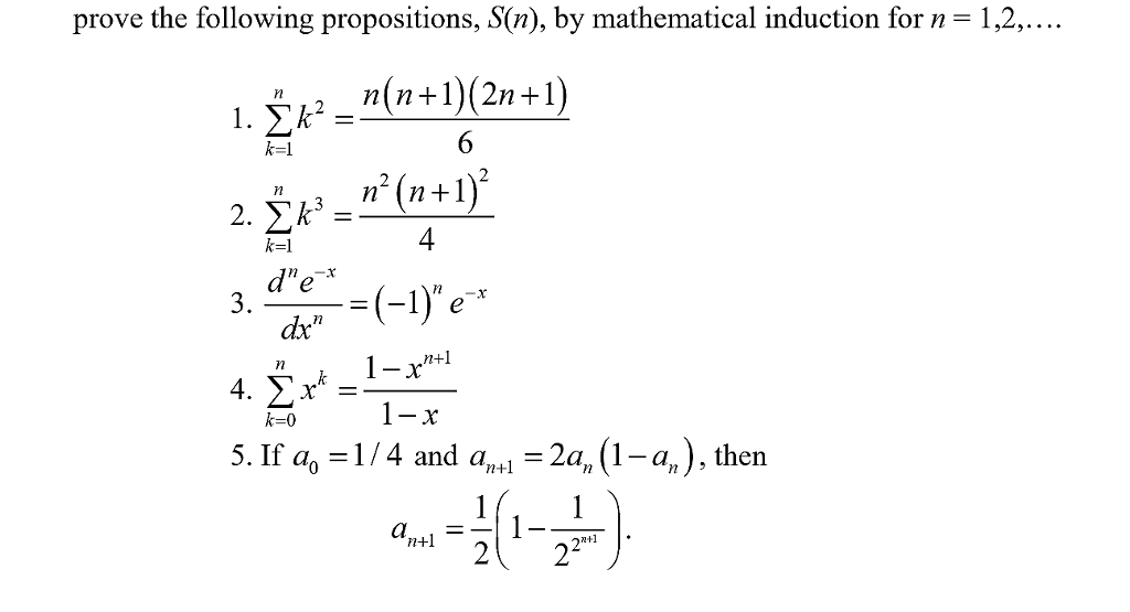Solved prove the following propositions, S(n), by | Chegg.com