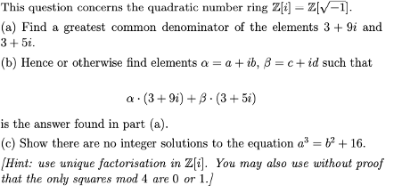 Solved This question concerns the quadratic number ring Z[i] | Chegg.com