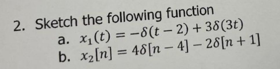 Solved 2. Sketch the following function a. | Chegg.com
