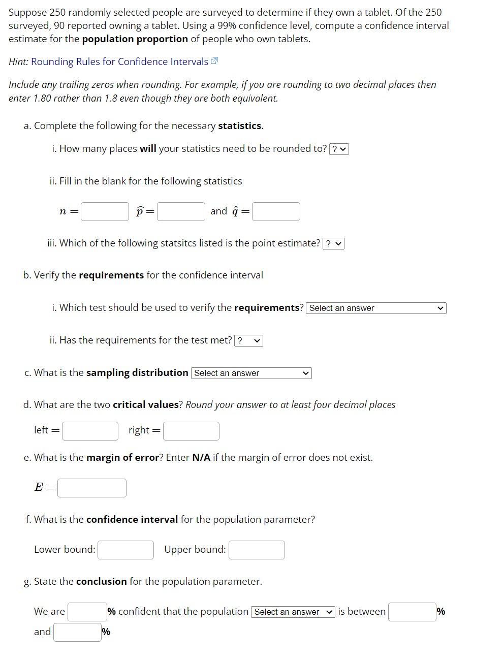 Solved Suppose 250 randomly selected people are surveyed to | Chegg.com