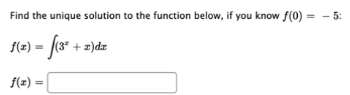 Solved Find the unique solution to the function below, if | Chegg.com