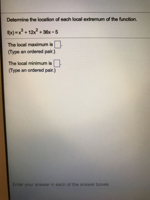 Solved Determine the location of each local extremum of the | Chegg.com