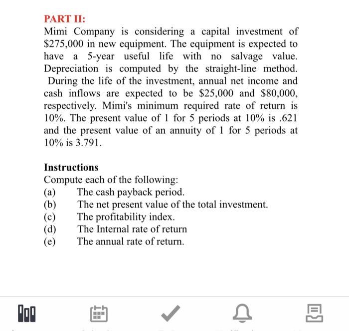 Solved PART II: Mimi Company is considering a capital | Chegg.com