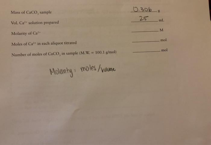 Solved Mass of CaCO, sample Vol. Ca2' solution prepared | Chegg.com