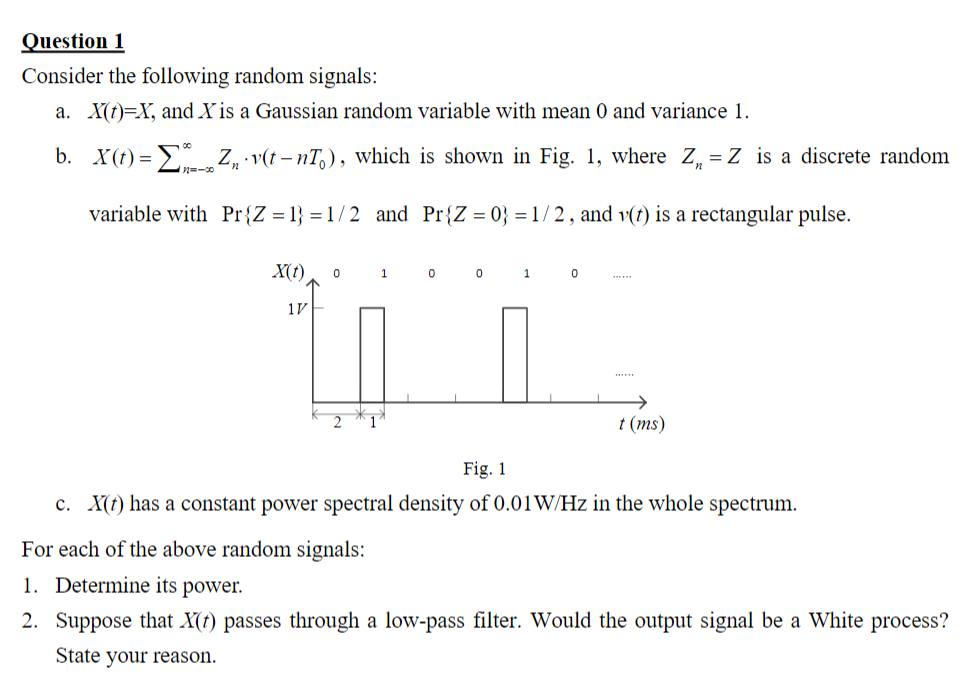 Solved Question 1 Consider the following random signals: a. | Chegg.com