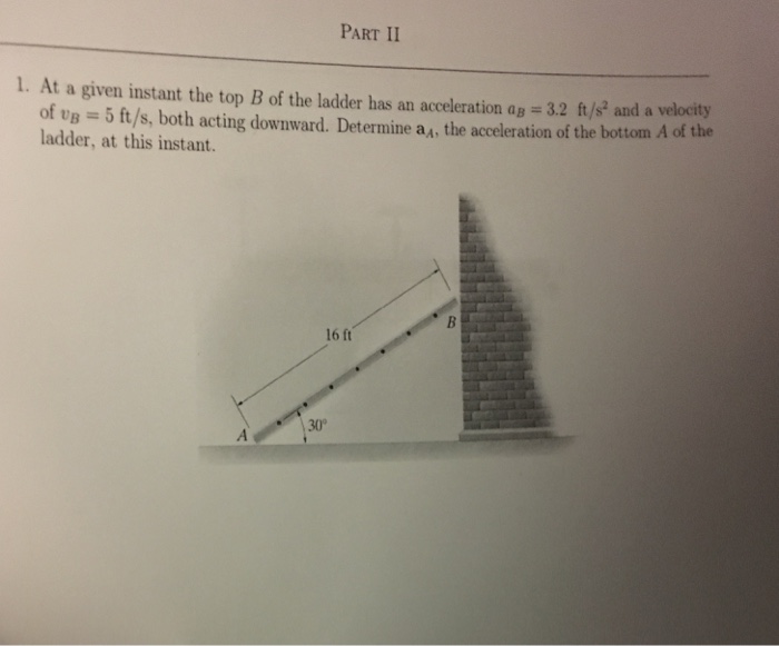 Solved PART II 3.2 ft/s2 and a velocity Determine a A the | Chegg.com