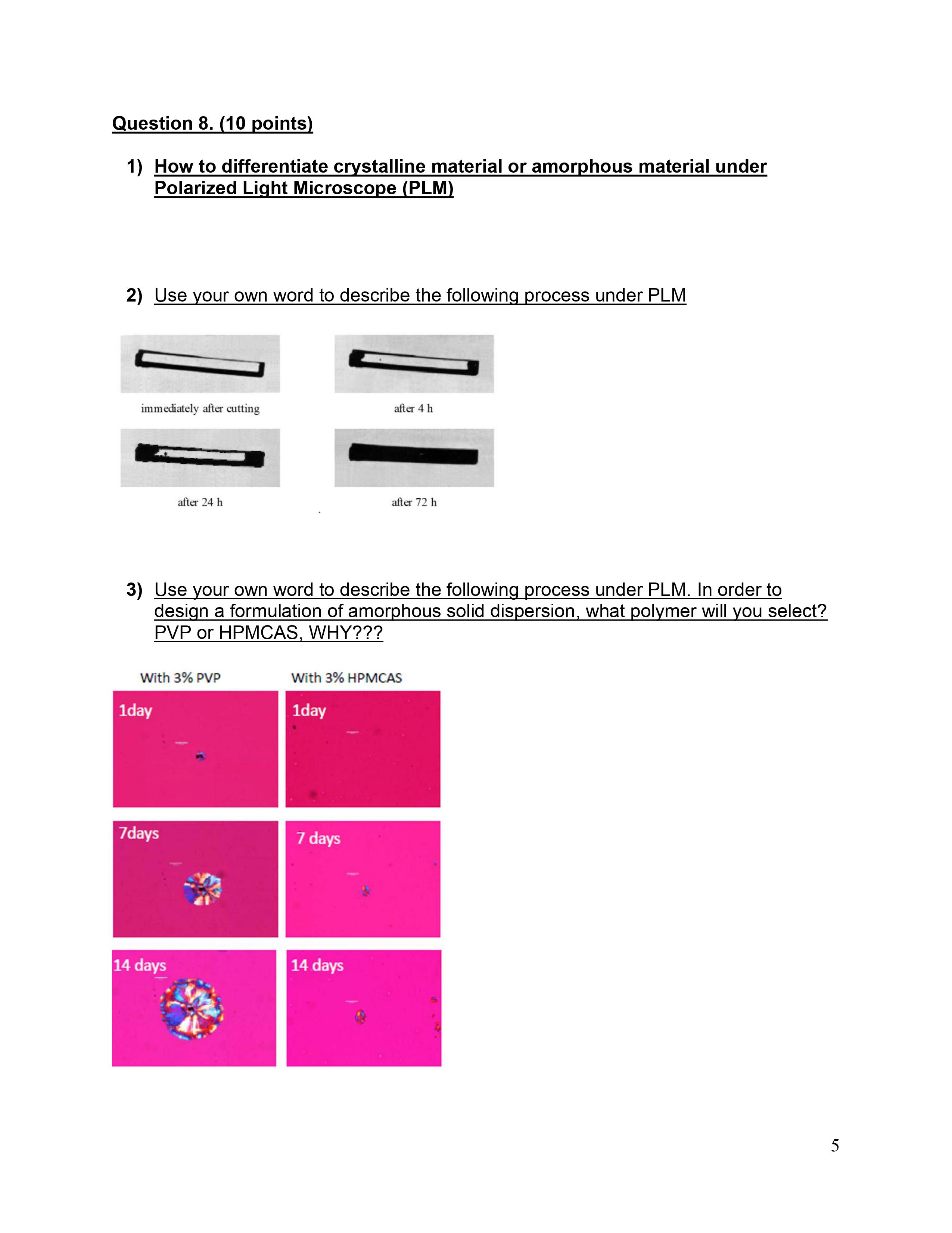 1) How to differentiate crystalline material or | Chegg.com
