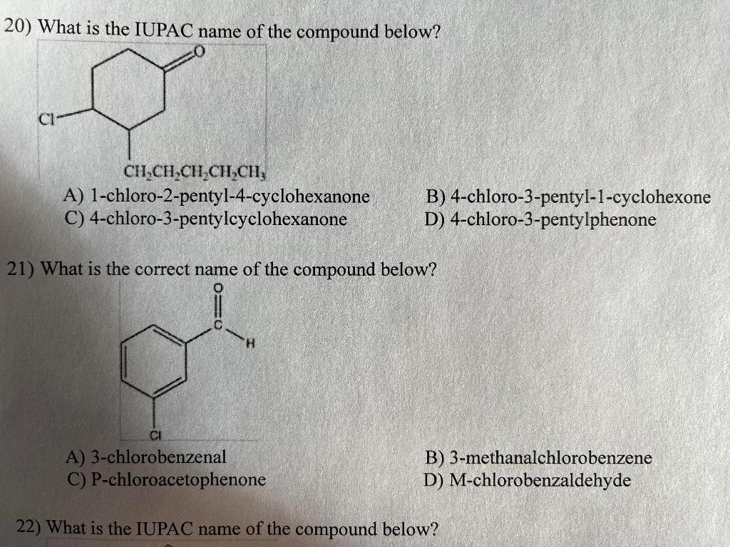 Solved 20) What is the IUPAC name of the compound below? C1 | Chegg.com