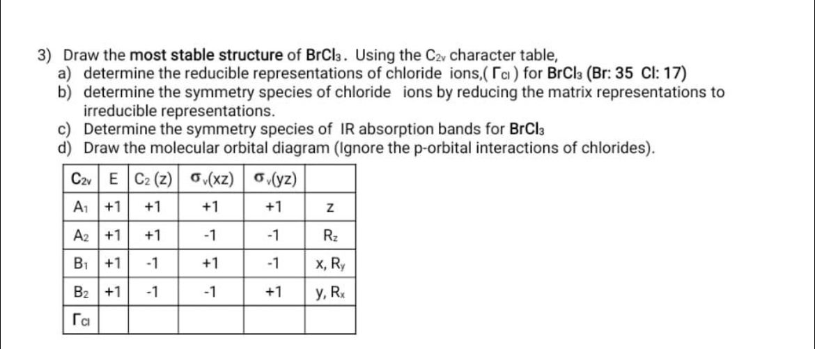 Solved 3) Draw the most stable structure of BrCl3. Using the | Chegg.com