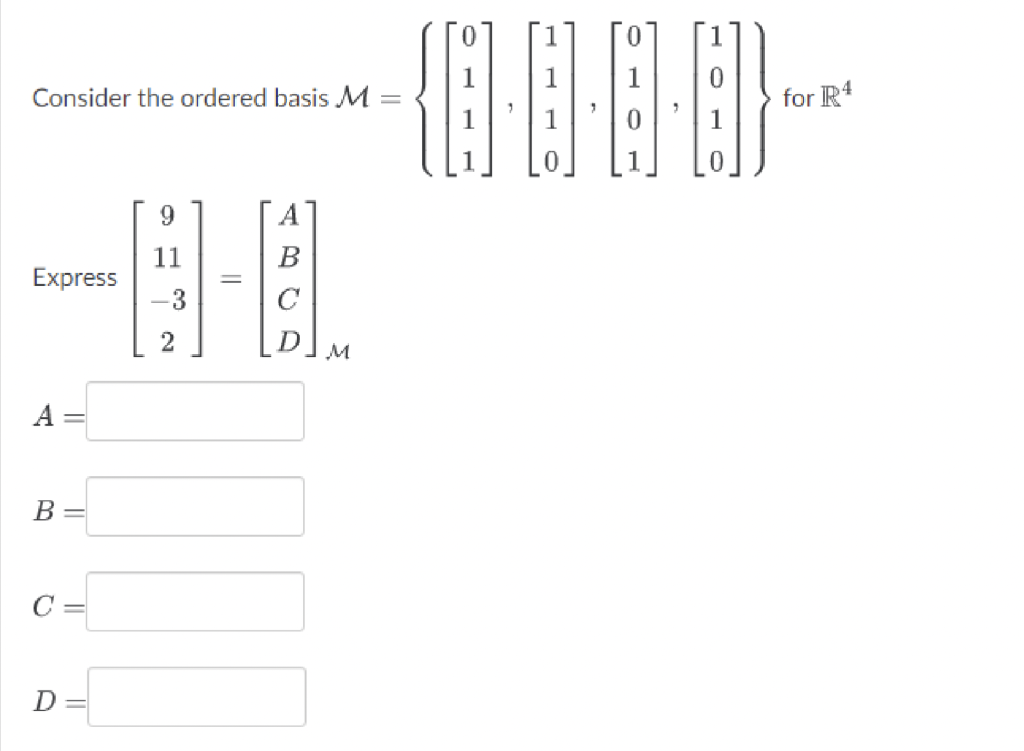 Solved Consider the ordered basis | Chegg.com