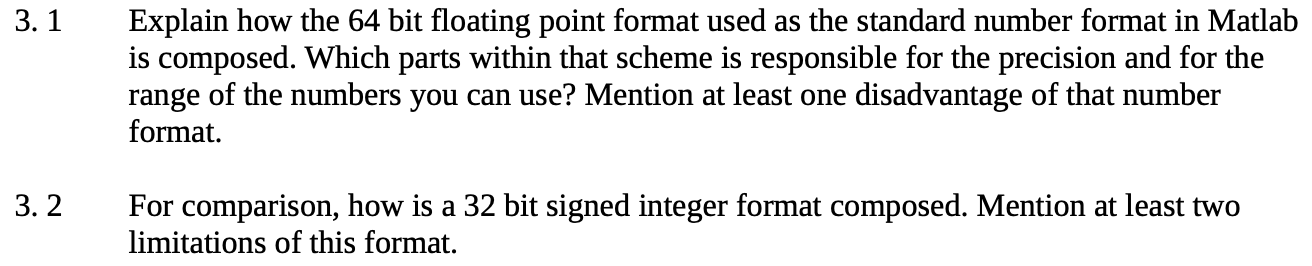 Solved 3. 1 Explain how the 64 bit floating point format | Chegg.com
