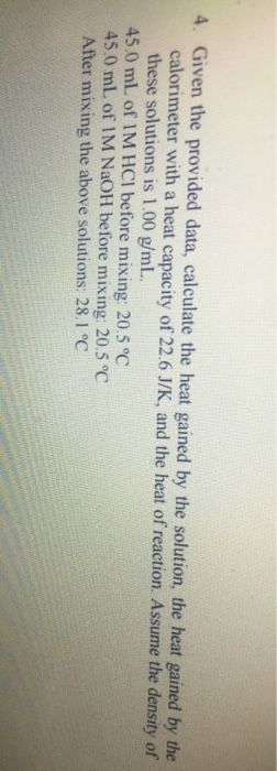 Solved Given the provided data, calculate the heat gained by | Chegg.com