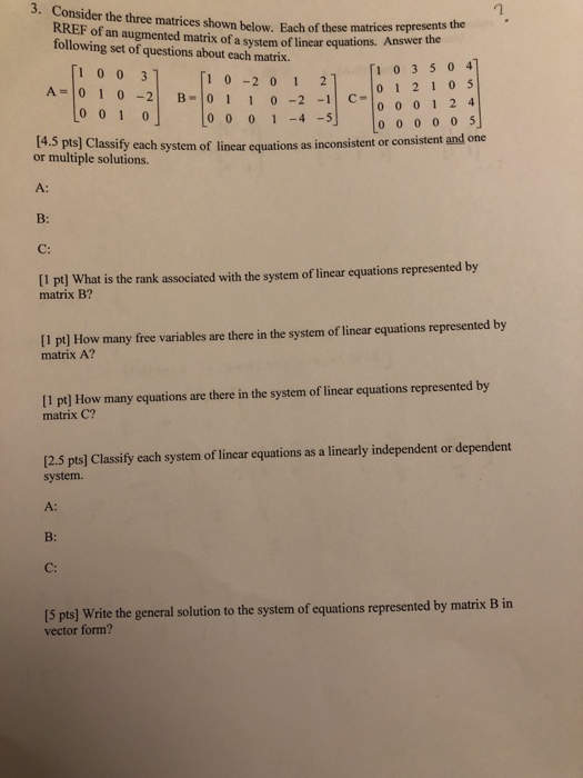 Solved 3. Consider the three matrices shown below. Each of | Chegg.com