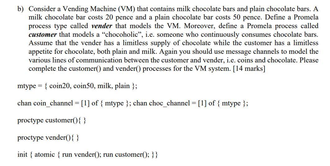 Solved b) Consider a Vending Machine (VM) that contains milk | Chegg.com