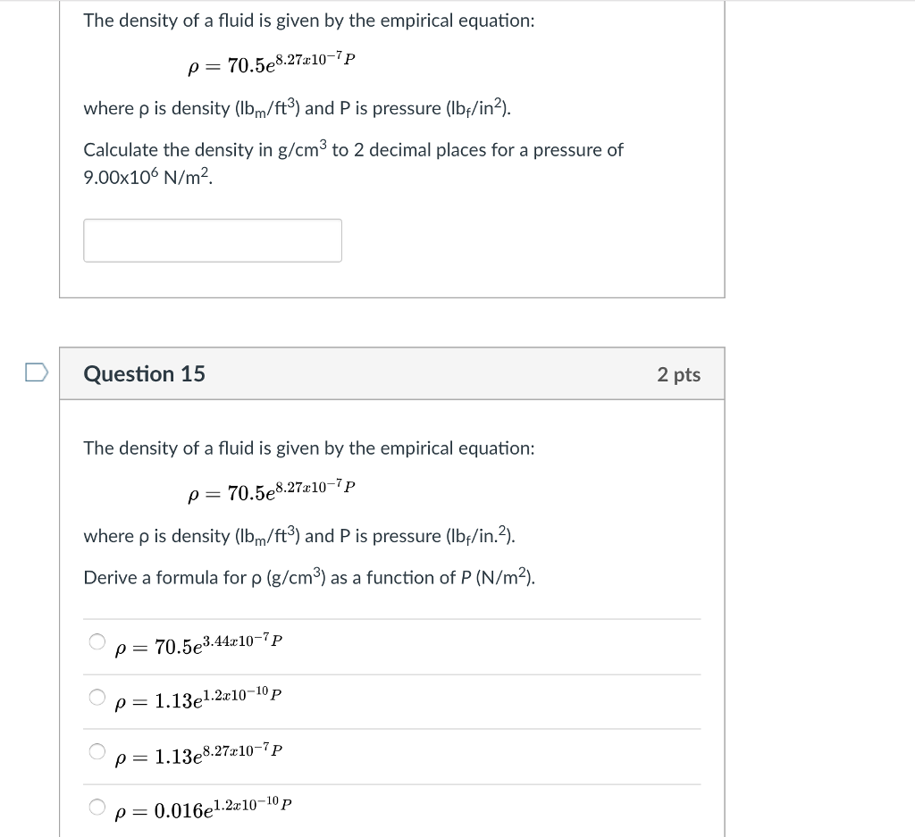 Solved The Density Of A Fluid Is Given By The Empirical Chegg