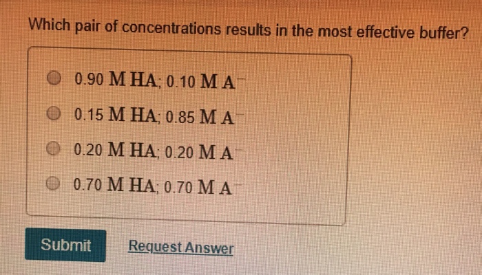 Solved Which pair of concentrations results in the most | Chegg.com
