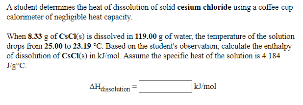 Solved A student determines the heat of dissolution of solid | Chegg.com