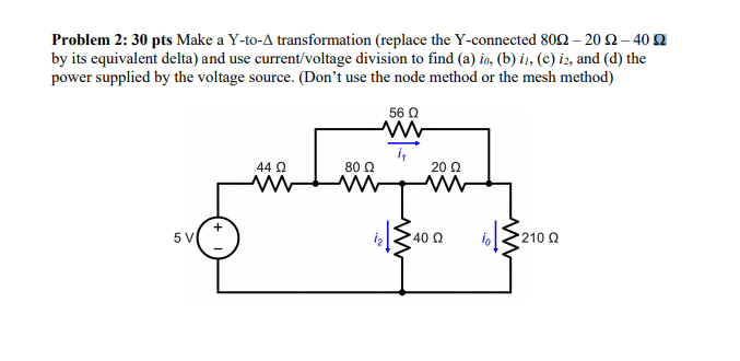 Solved Problem 2: 30 pts Make a Y-to- Δ transformation | Chegg.com