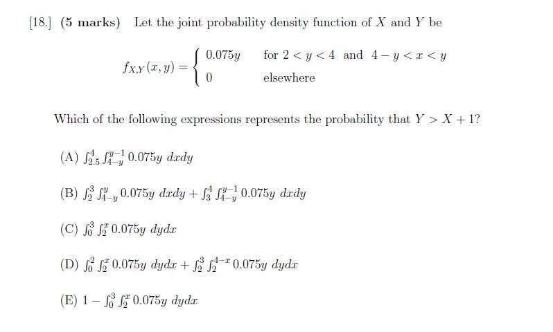 Solved 18.] (5 marks) Let the joint probability density | Chegg.com