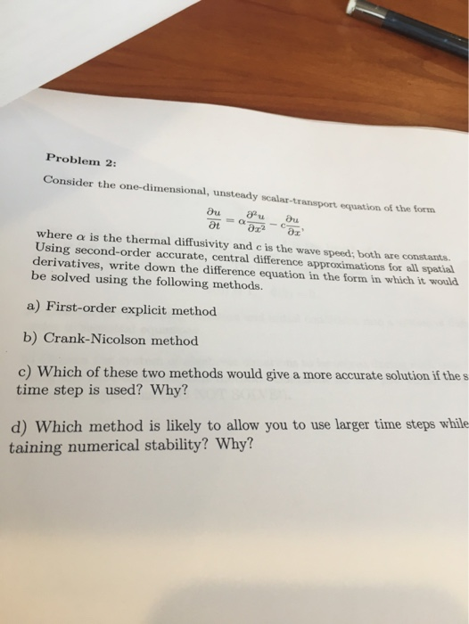Problem 2 Consider the one-dimensional, unsteady | Chegg.com