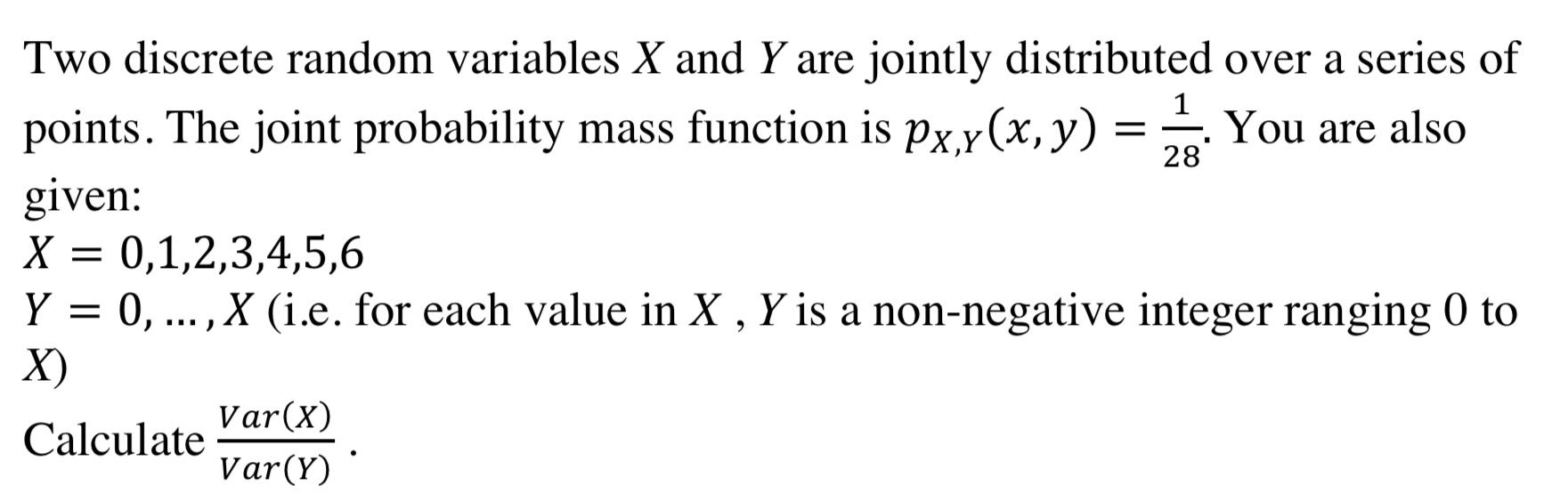Solved 28 Two discrete random variables X and Y are jointly | Chegg.com