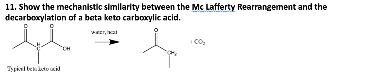 Solved 11. Show the mechanistic similarity between the Mc | Chegg.com
