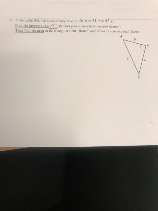 Solved 6. A triangular field has sides of lengths | Chegg.com