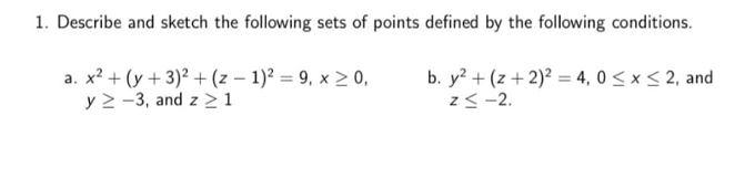 Solved 1. Describe and sketch the following sets of points | Chegg.com