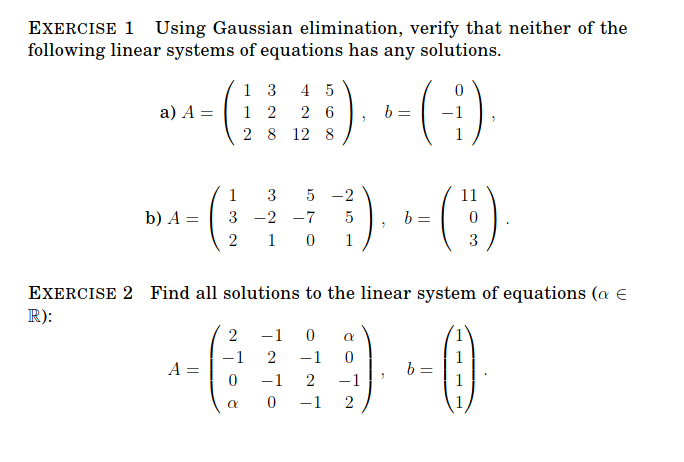 Solved EXERCISE 1 Using Gaussian elimination, verify that | Chegg.com