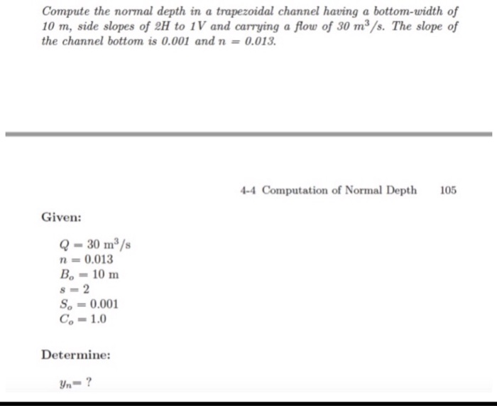 Solved Compute the normal depth in a trapezoidal channel | Chegg.com