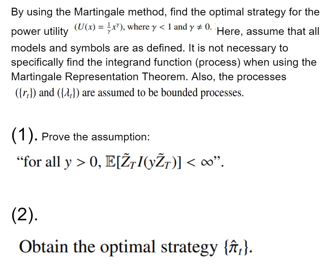 Solved By using the Martingale method, find the optimal | Chegg.com