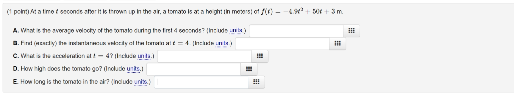 Solved (1 point) At a time t seconds after it is thrown up | Chegg.com