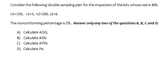Solved Consider the following double sampling plan for the | Chegg.com