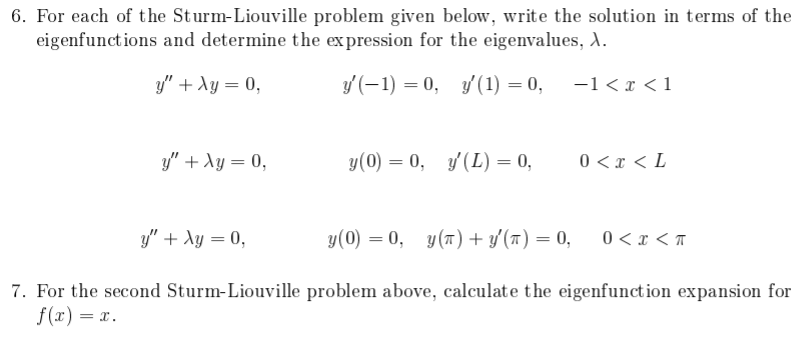 Solved 6. For each of the Sturm-Liouville problem given | Chegg.com